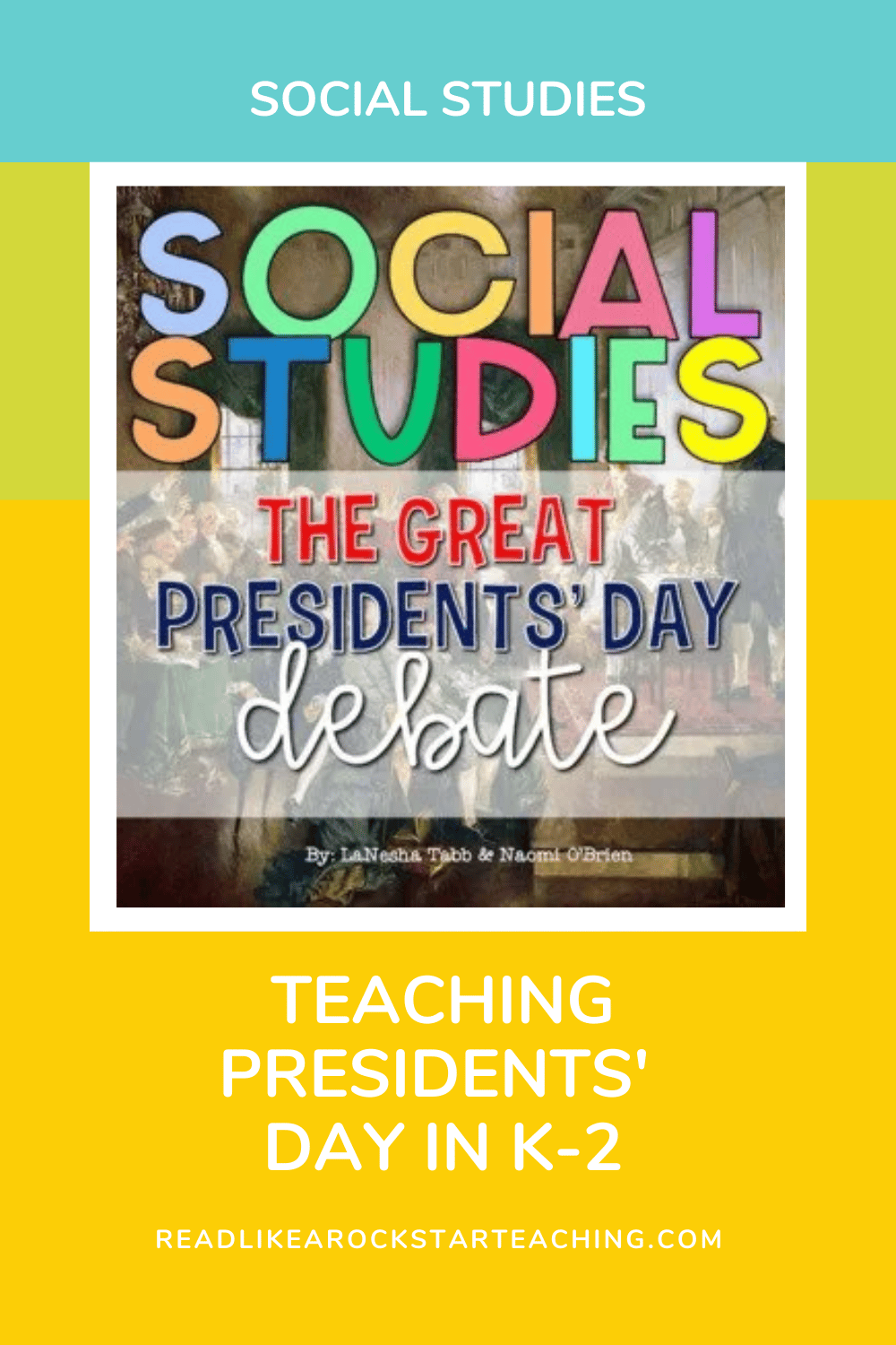 Presidents' Day in K-2 - Naomi O'Brien - Read Like a Rockstar