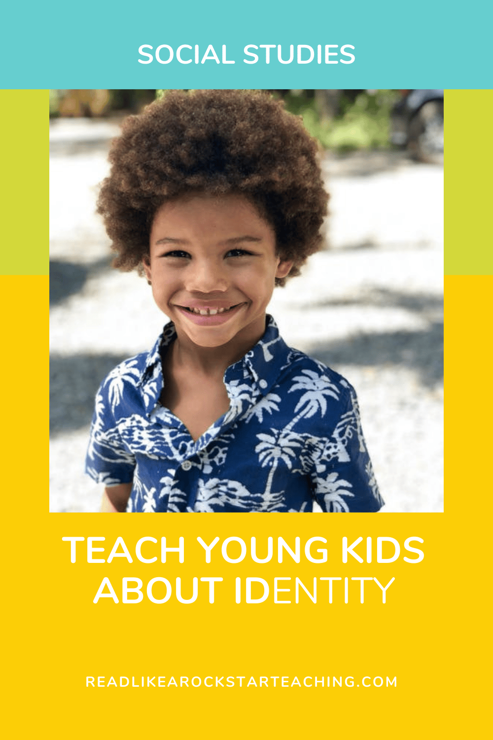 Teach Young Kids about Identity - Naomi O'Brien - Read Like a Rockstar